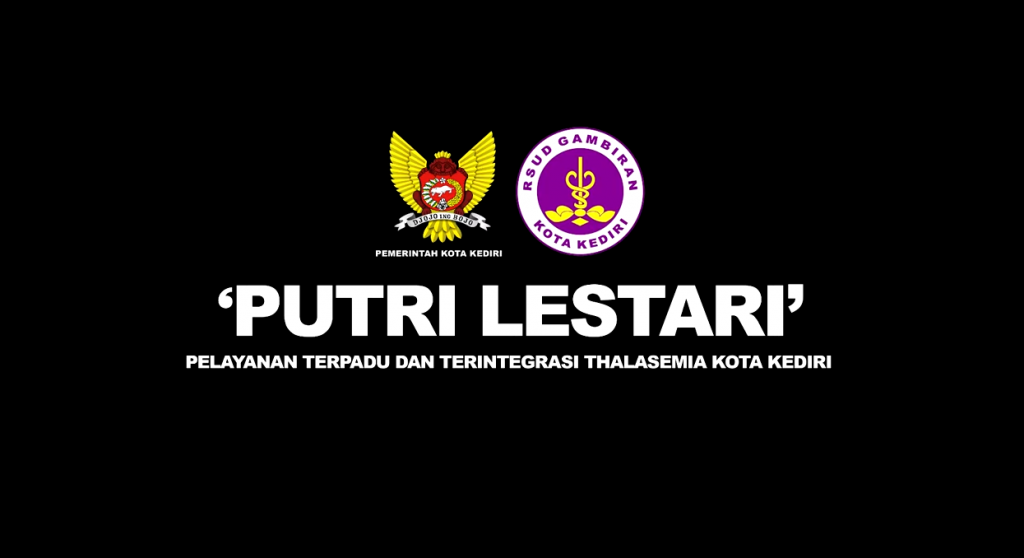 PUTRI LESTARI (Pelayanan Terpadu dan Terintegrasi Thalasemia Kota ...
