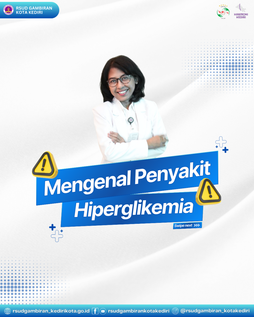 PENYAKIT HIPERGLIKEMIA – RSUD Gambiran Kota Kediri